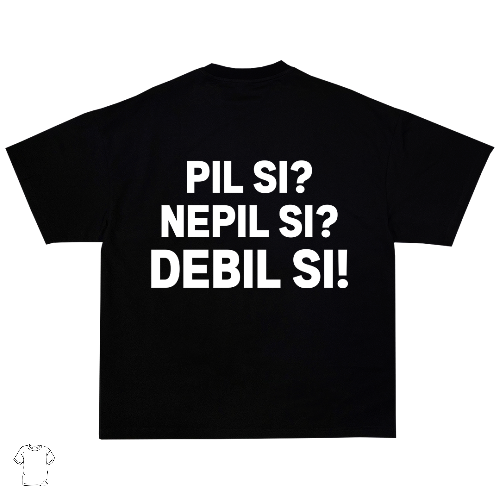 Unisex tričko PIL SI? NEPIL SI? DEBIL SI! Vtipné tričko